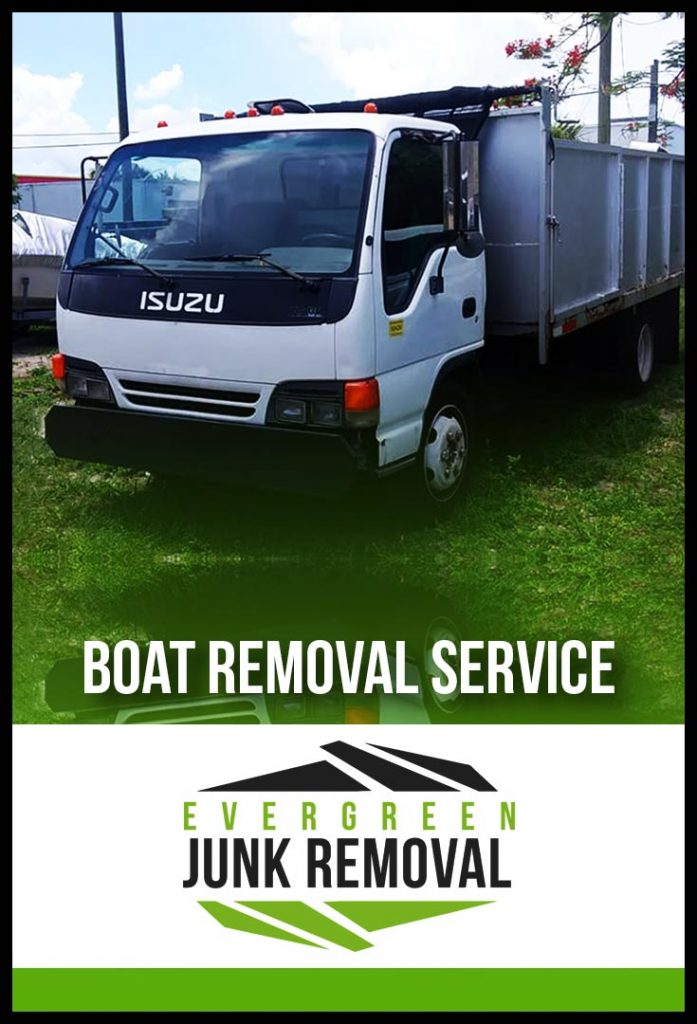 Boat Removal and Disposal Service: Evergreen Junk Removal